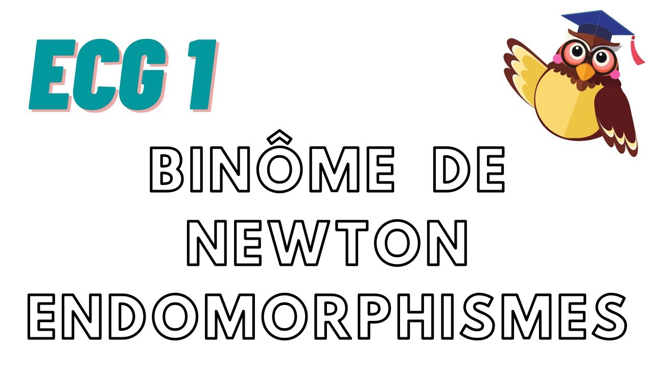 Binôme de NEWTON avec endomorphismes - Cours ECG Maths APPRO/Maths ...