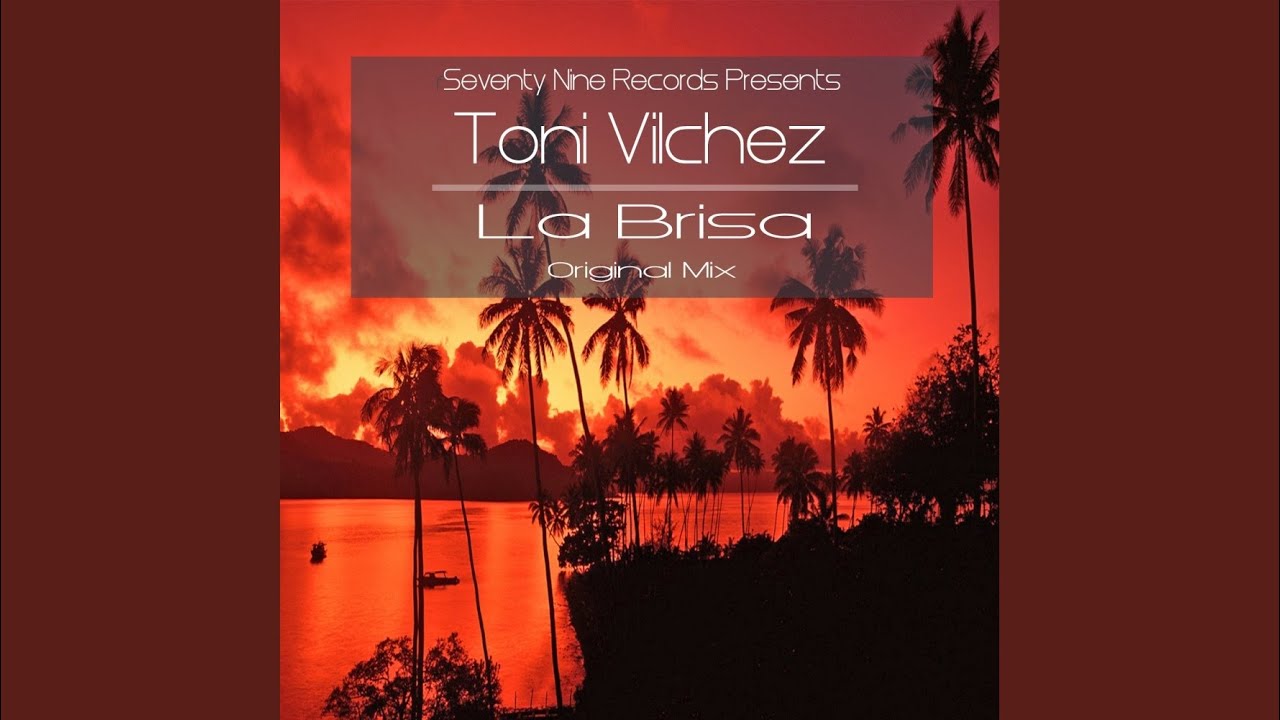 La Brisa (Original Mix) - YouTube