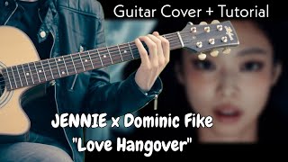 JENNIE & Dominic Fike - | Love Hangover | Quick Guitar Chords Chords ...