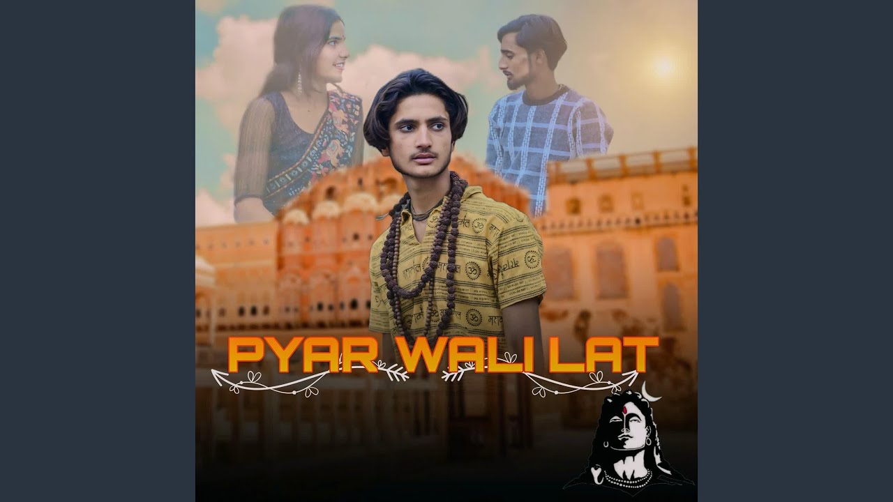Pyar Wali Lat - YouTube