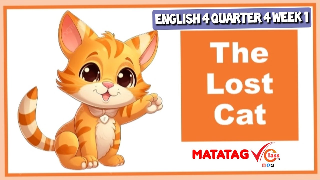 The Lost Cat | English 4 Quarter 4 Week 1 | Matatag Curriculum - YouTube