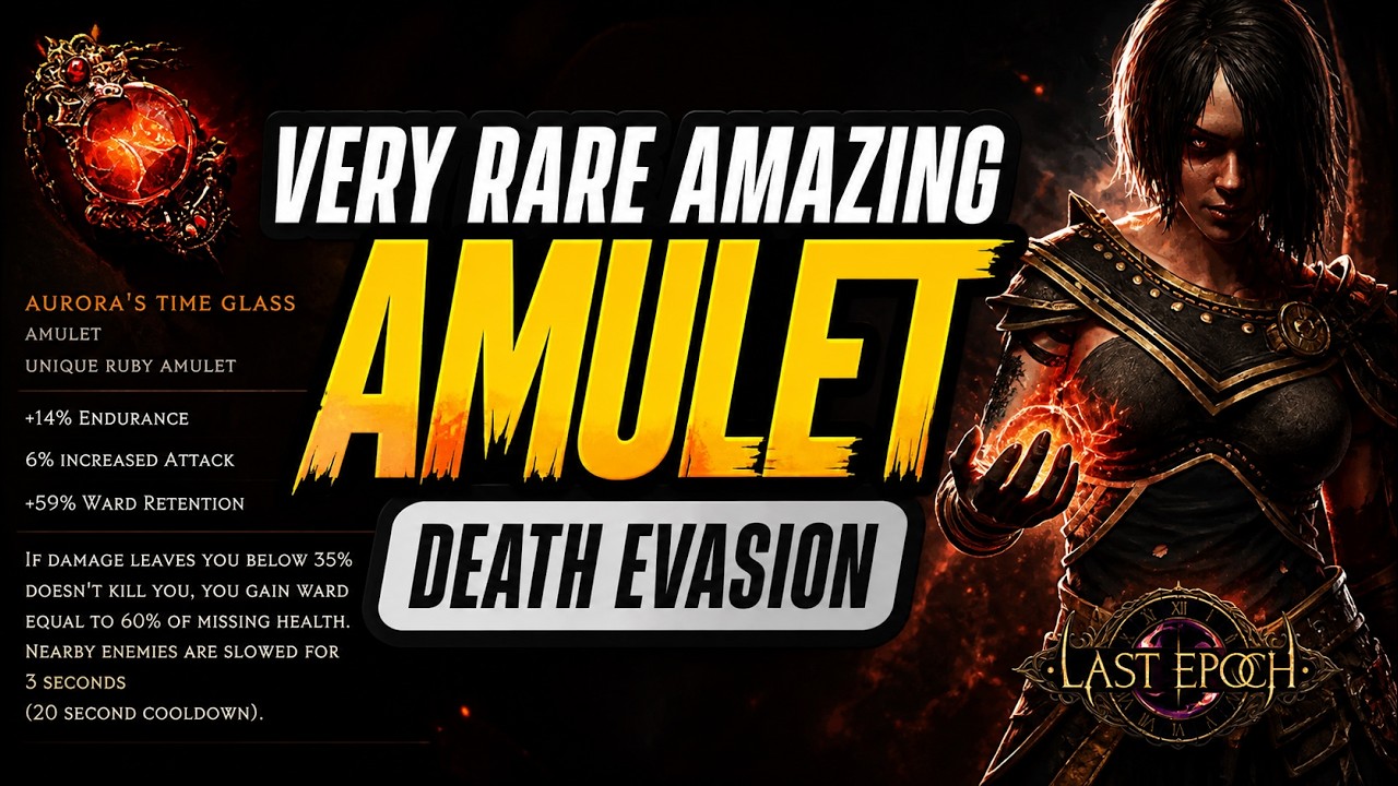 Last Epoch Amulet Death Evasion - Very Rare and Amazing Amulet - YouTube