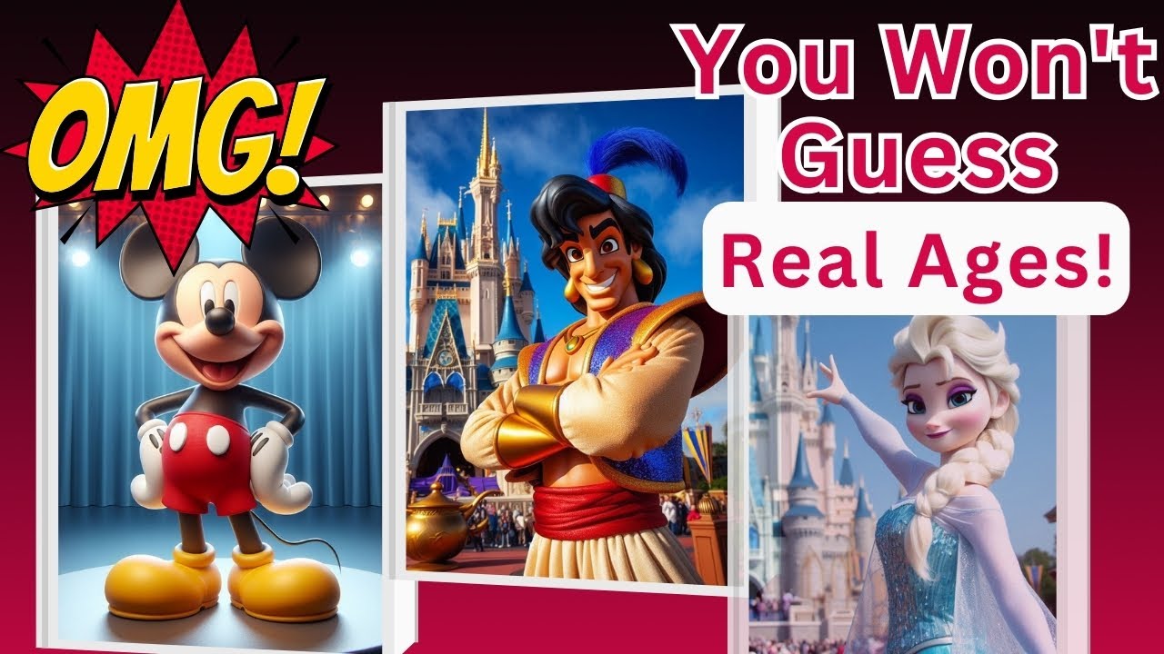 Can You Guess The Disney Characters Age | You Won't Guess These Disney ...