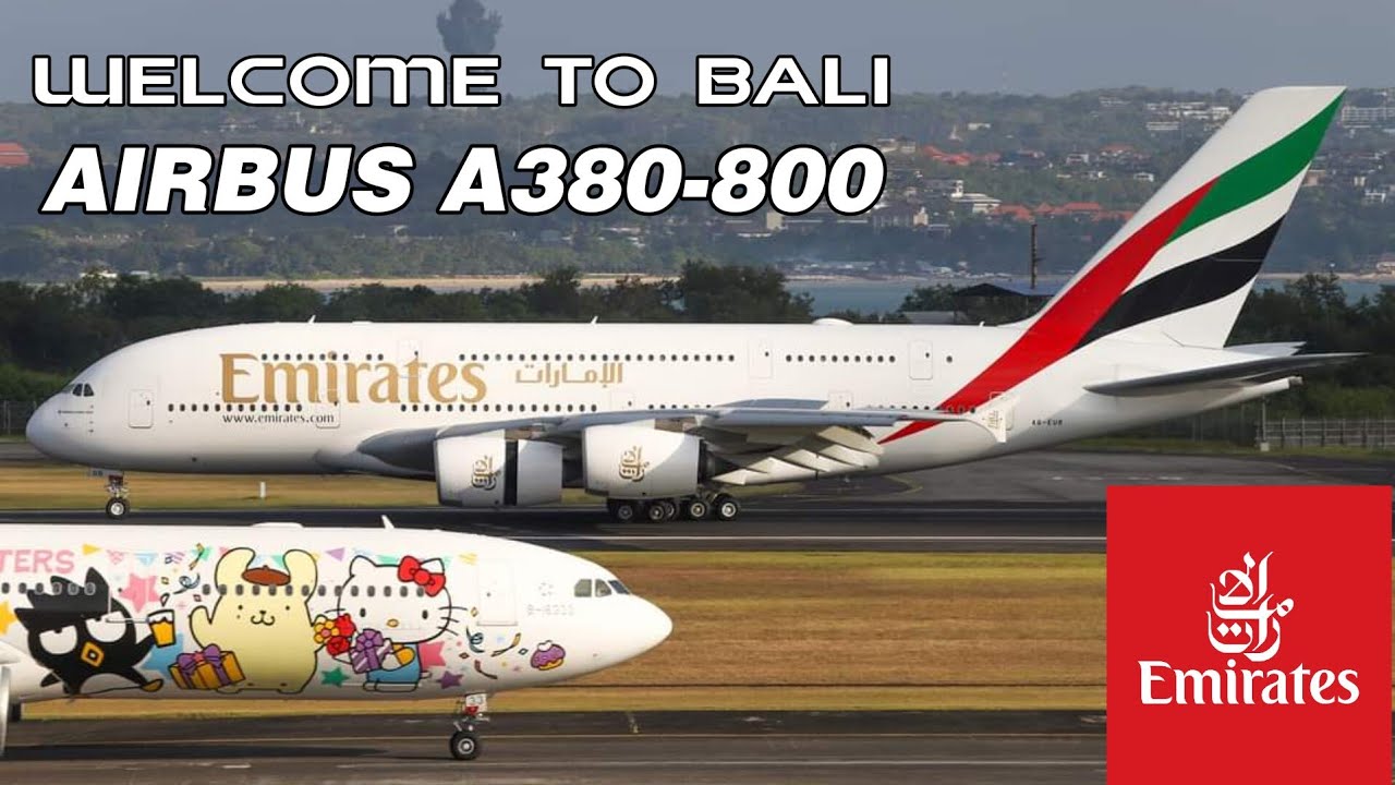 Welcome To Bali Emirates A380-800 - YouTube