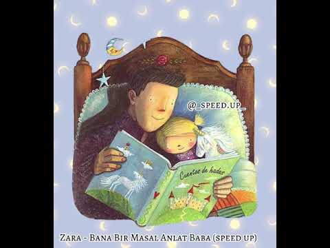 Zara - Bana Bir Masal Anlat Baba (Speed up) #speedsongs #zara #babalarcandır