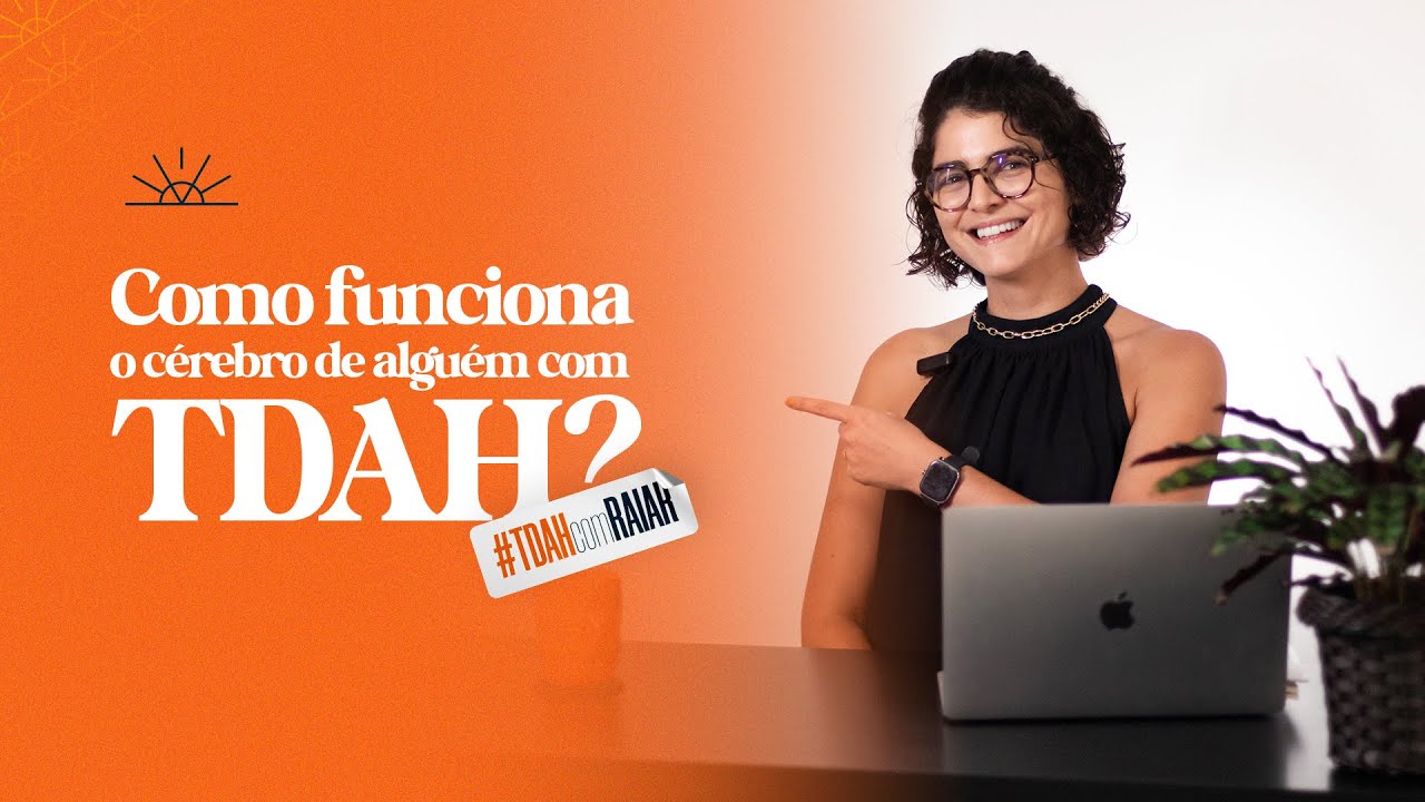 Como funciona o cérebro de alguém com TDAH? - YouTube