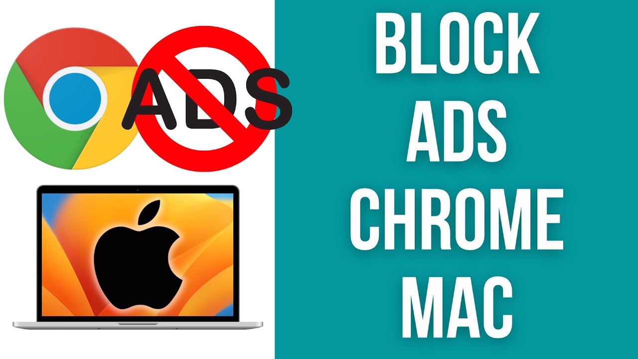 How To Block Ads on Chrome on Mac - YouTube