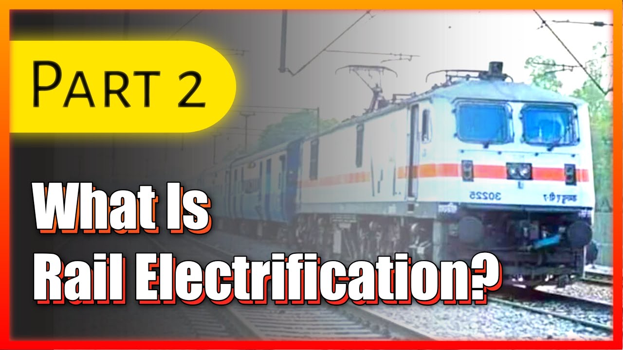 Rail Electrification || Electric Train And It's Advantages over Diesel ...