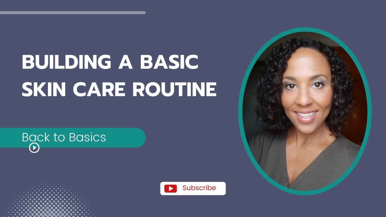 How to Build a Basic Skin Care Routine! - YouTube