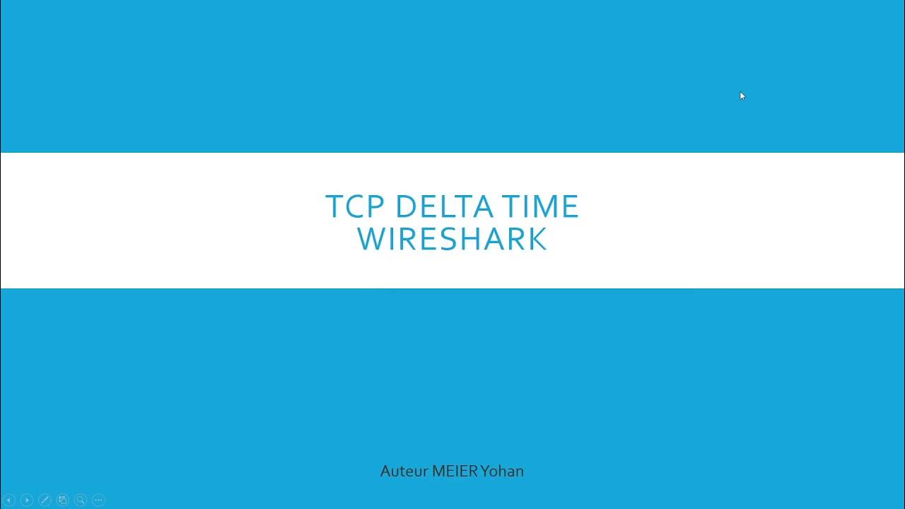 [Tuto Fr] TCP Delta time sur wireshark - YouTube