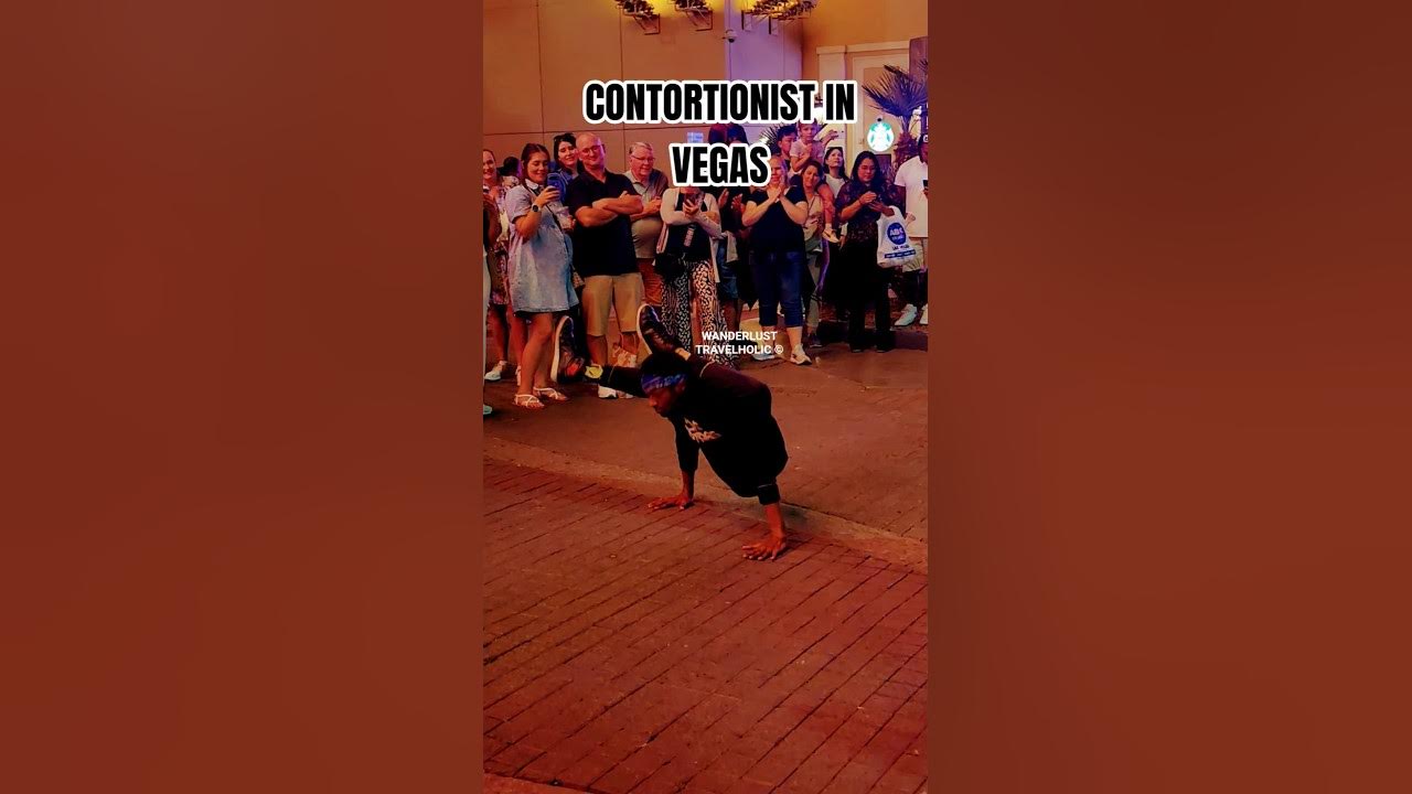 CONTORTIONIST IN VEGAS #shorts #trending #trend #trendingshorts #trendingreels - YouTube