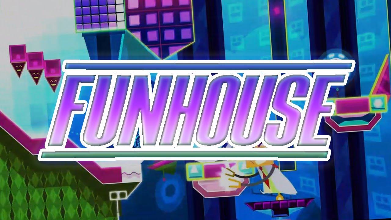 [MY FAVORITE EVENT] Funhouse By rafer | Geometry Dash - YouTube