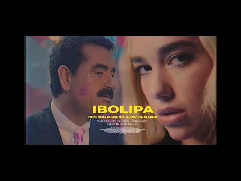 dua lipa x ibrahim tatlıses - dom dom kurşunu & blow your mind reaction - 1 saat