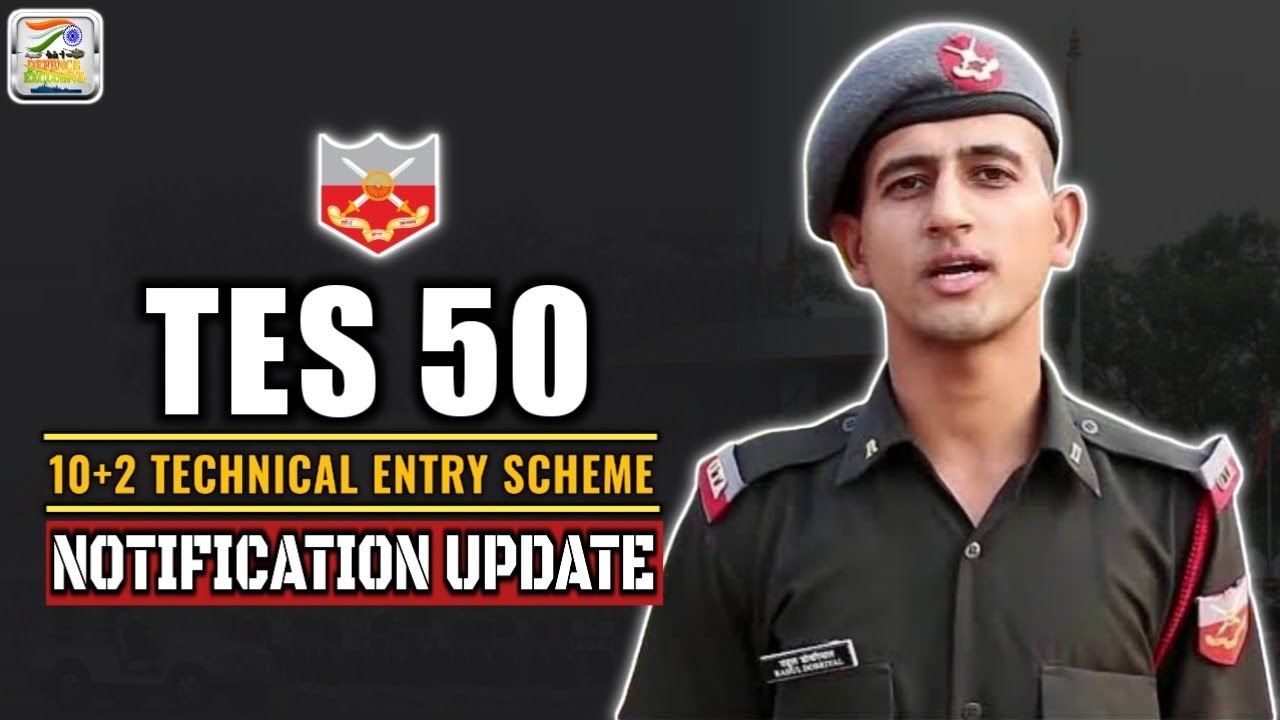 Indian Army Technical Entry Scheme - 50 2023 Notification Updates |DOB ...