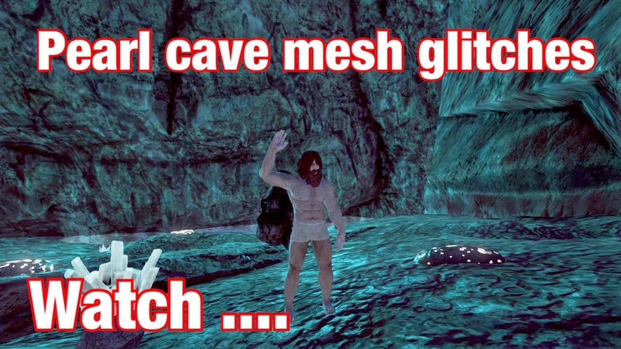 Pearl cave mesh glitches ( Ark survival evolved ) what do you guys mean ...