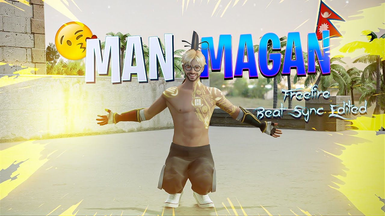 MAN MAGAN - Beat Sync | Free Fire Best Edited - YouTube