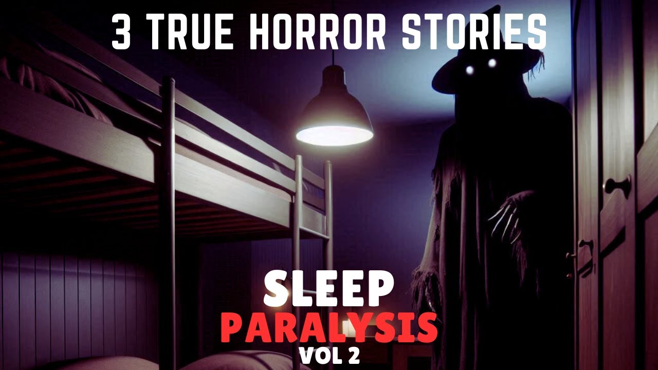3 TRUE Scary Sleep Paralysis Experiences | Paranormal Horror Stories to ...