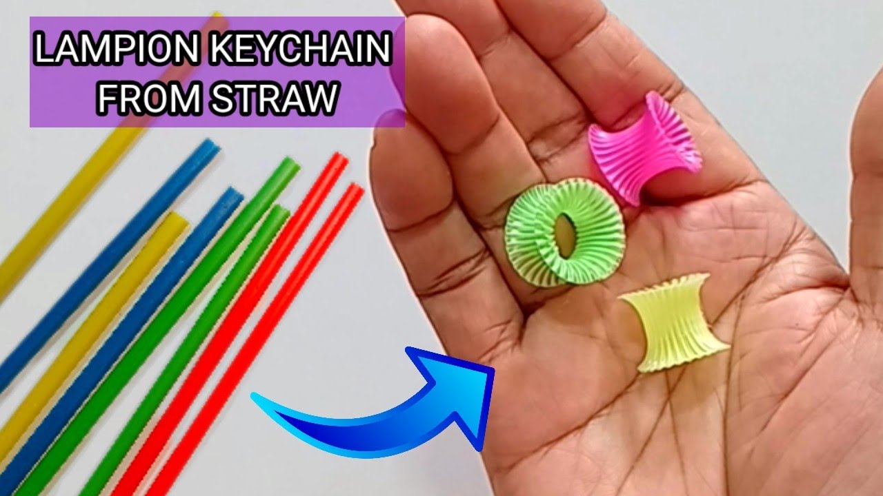 LAMPION KEYCHAIN FROM STRAW,IDE KREATIF SEDOTAN, GANTUNGAN KUNCI,DIY ...