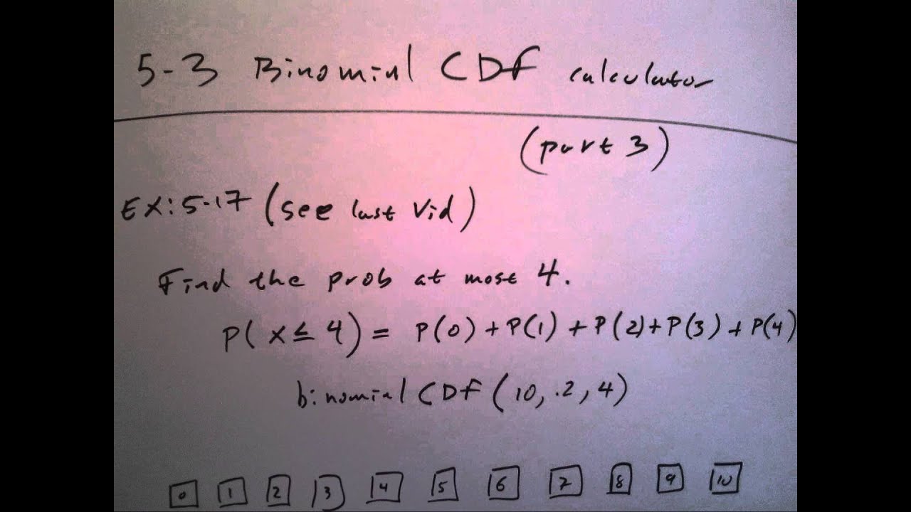 5 3 Binomial CDF at most - YouTube