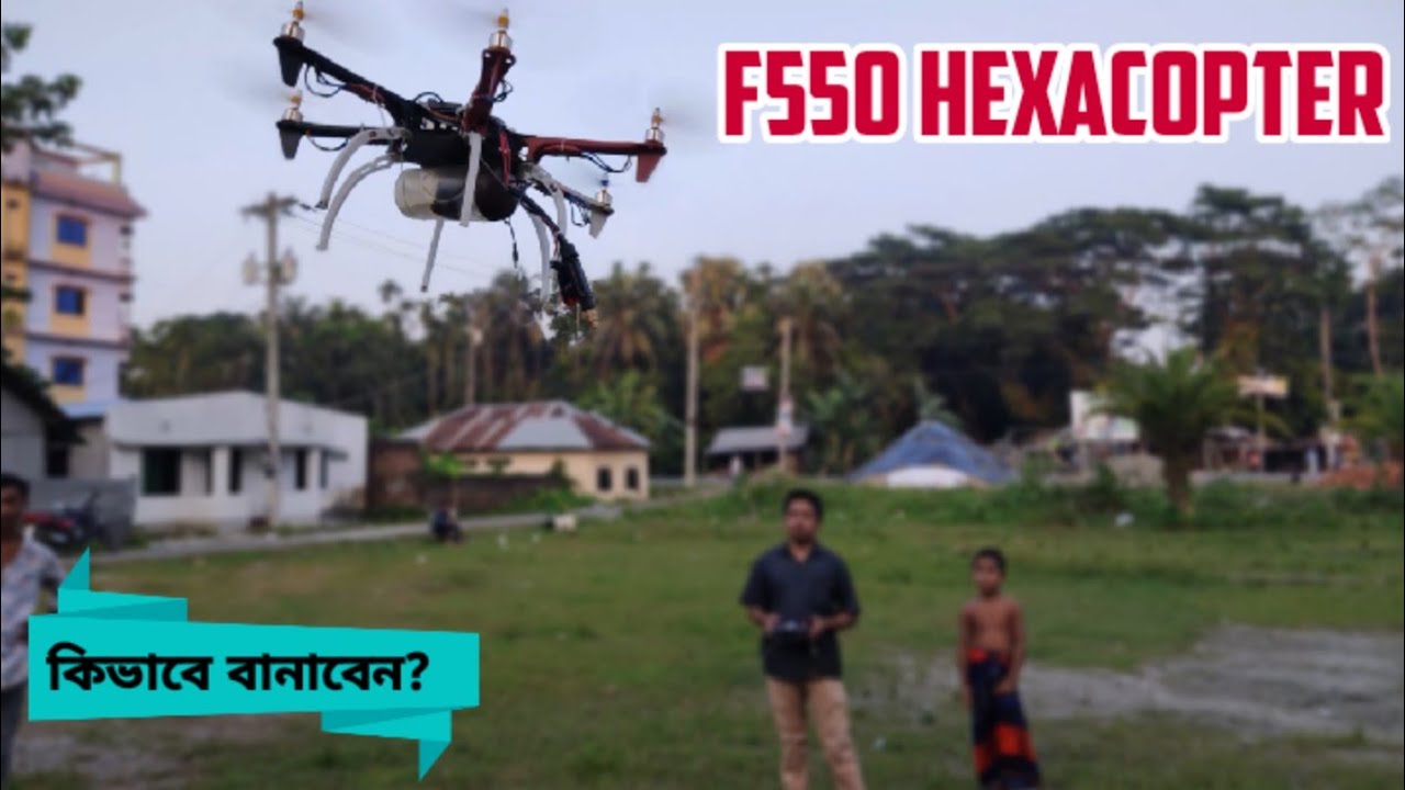 How to make a F550 Hexacopter drone at home || Hexacopter Drone using ...