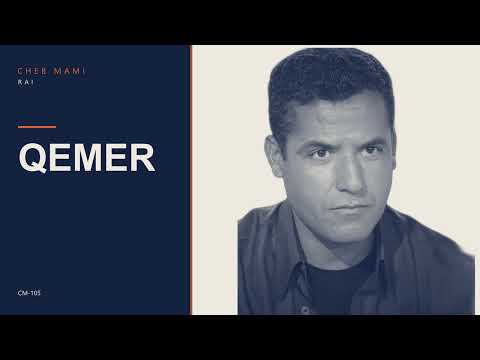 Cheb Mami - Qemer