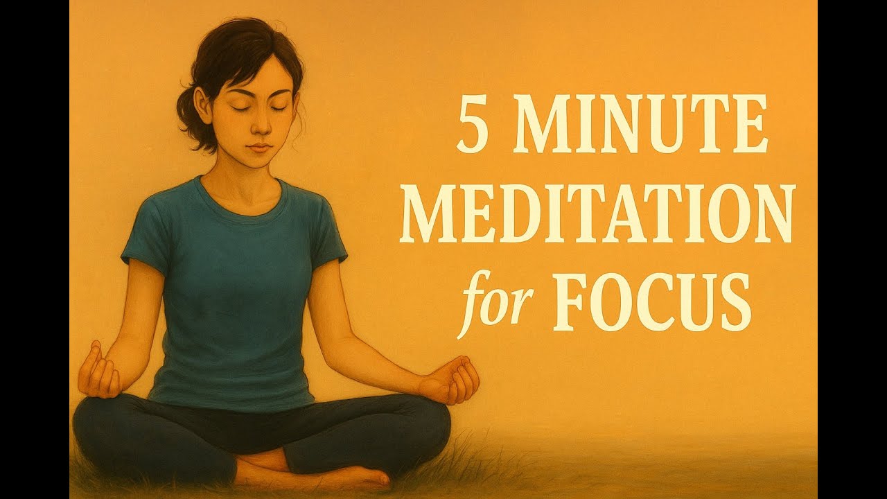 5 minute meditation for focus (Guided Meditation) - YouTube