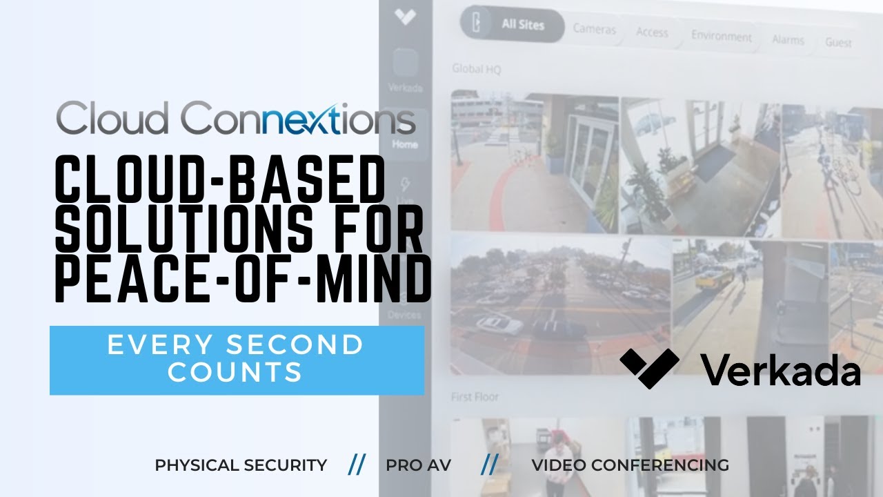 Making Every Second Count with Verkada | Cloud Connextions - YouTube