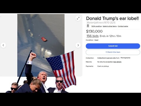 Donald Trump's Ear Lobe Being Sold On eBay After Assassination Attempt ...