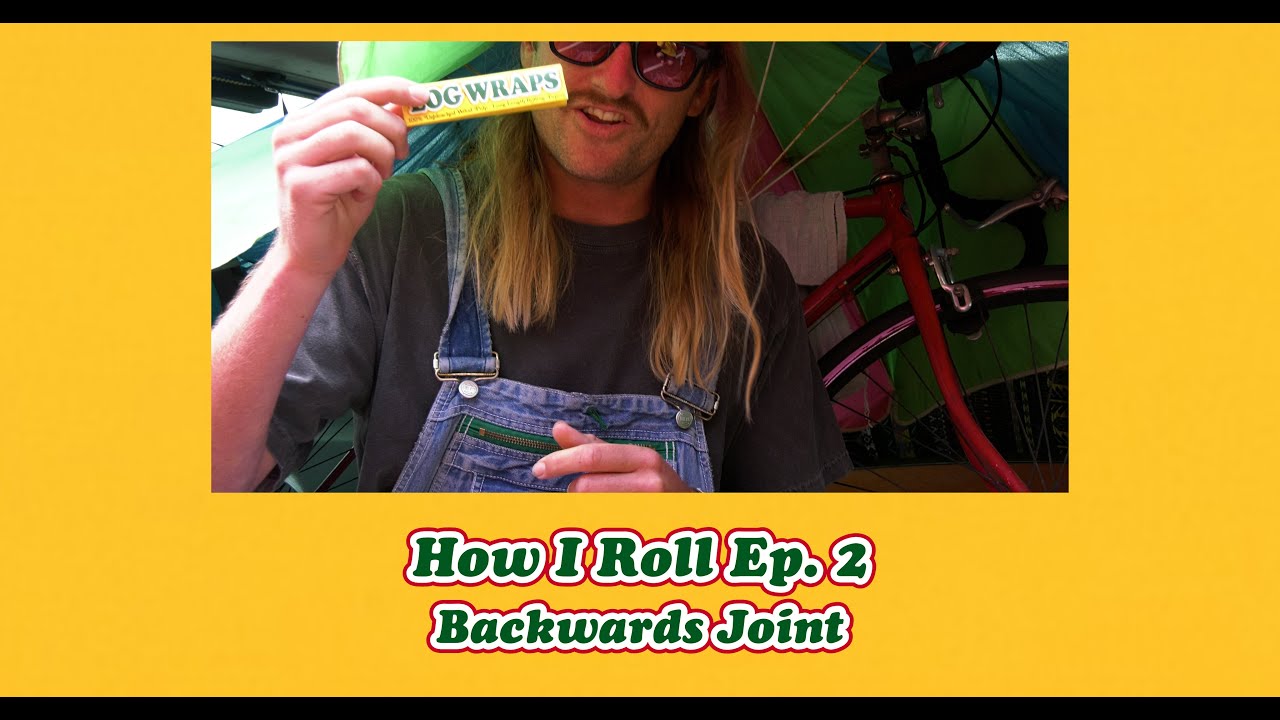 HOW TO ROLL A BACKWARDS JOINT | How I Roll Ep.2 - YouTube