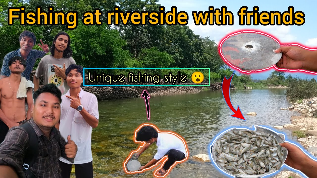 Fishing at riverside with friends || unique fishing style😮|| Arunachal ...