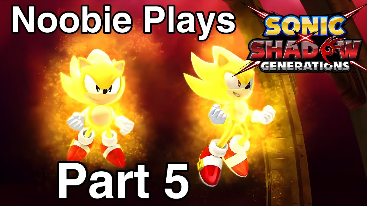Sonic X Shadow Generations: Walkthrough Part 5! Nostalgia Era! - YouTube