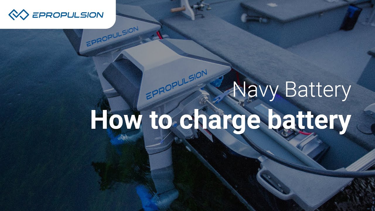 ePropulsion Navy Battery | How to charge battery - YouTube