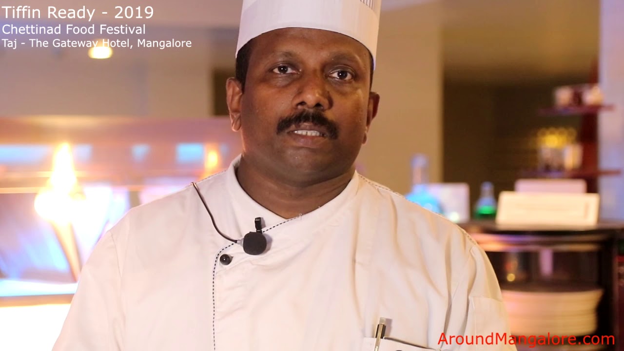 Tiffin Ready - 2019 - Chettinad Food Festival - Port Cafe, Taj - The ...