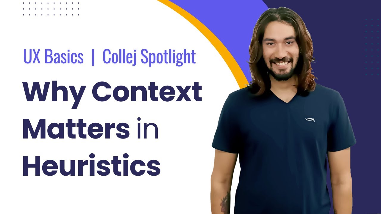 Why Context Matters in #HeuristicPrinciples | CollejSpotlight - YouTube