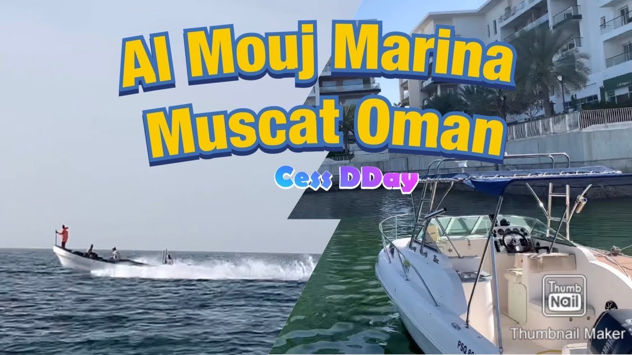 Sailing at Al Mouj Marina Muscat Oman - YouTube
