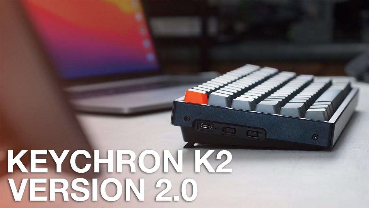The Keychron K2 Just Got Better! - YouTube