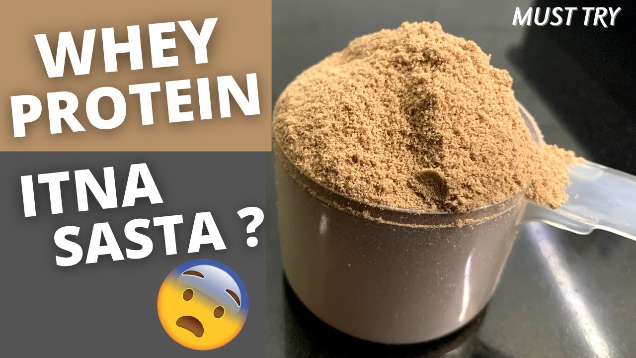 BEST LOW BUDGET WHEY PROTEIN 🇮🇳 | SABSE SASTA PROTEIN POWDER [ In Hindi ...