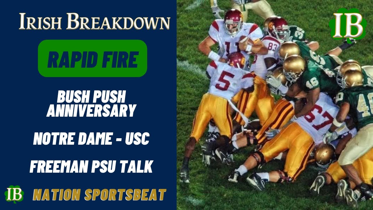 Rapid Fire: Bush Push 20th Anniversary, Marcus Freeman On Penn State ...