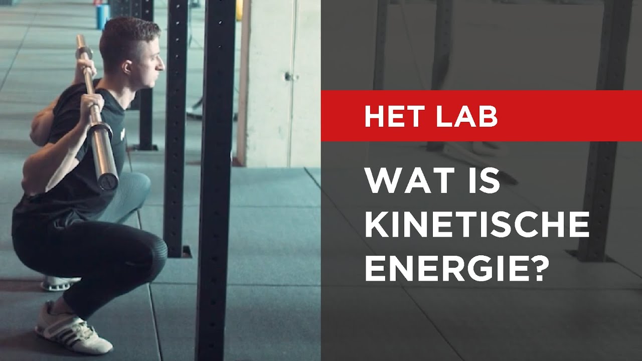 HET LAB | Wat is kinetische energie? - YouTube