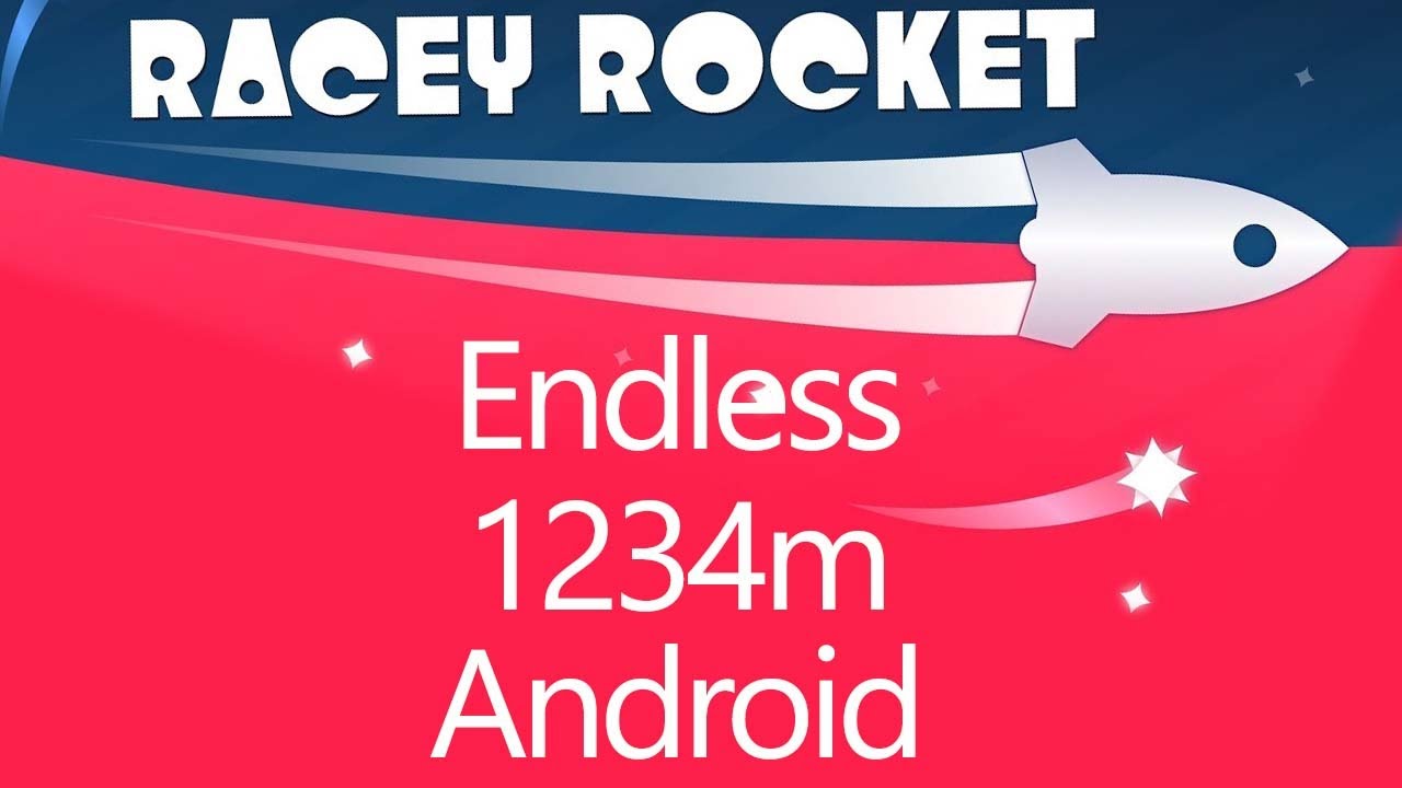 *WR* Racey Rocket | Android | Endless | 1234m - YouTube