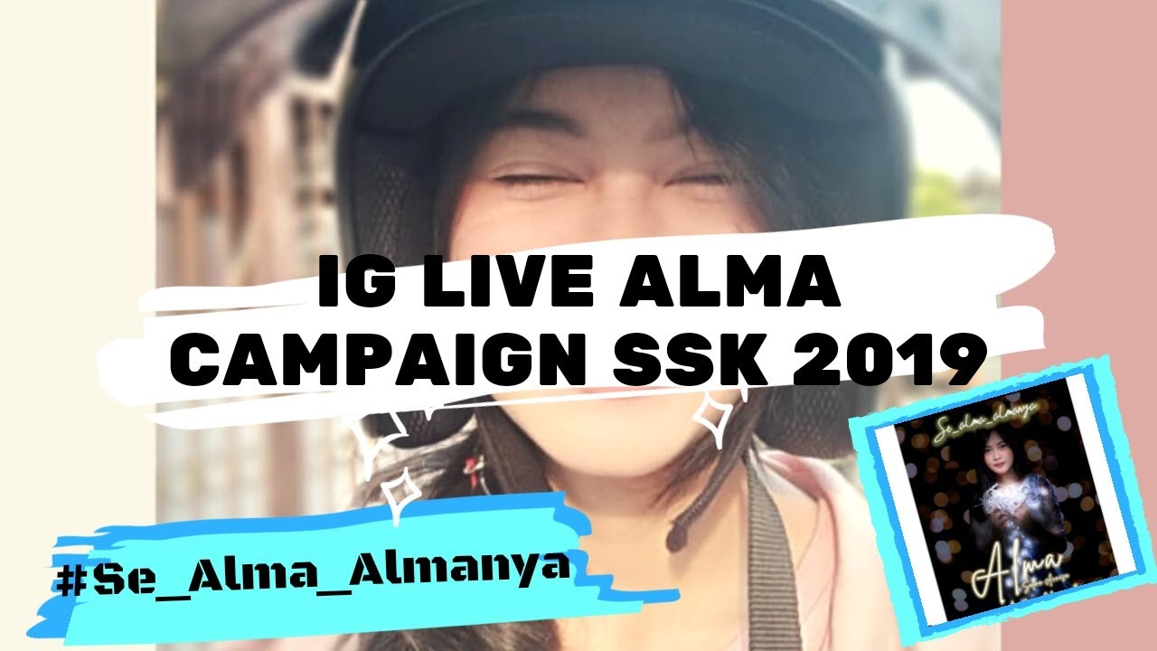 IG Live Alma Campaign SSK 2019 Single Original Song #AlmaJKT48 #JKT48 # ...