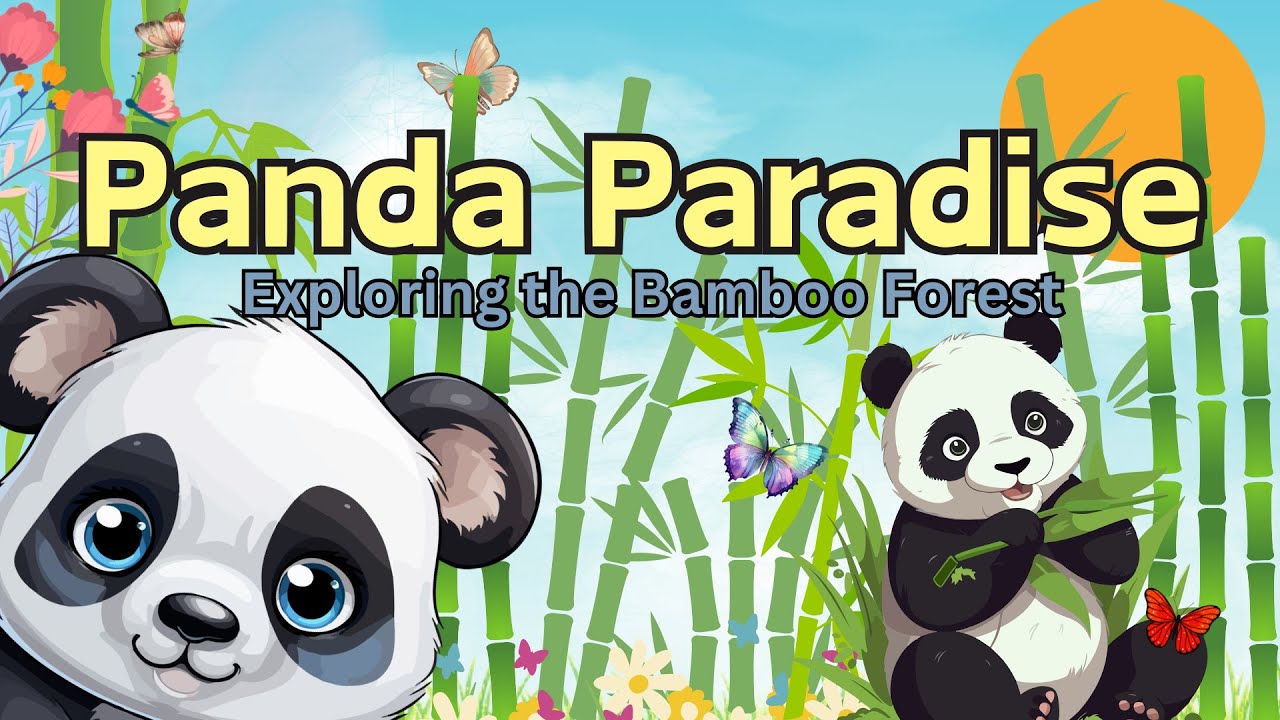 Panda Paradise: Exploring the Bamboo Forest | KIDS LEARNING FUN FACTS ...