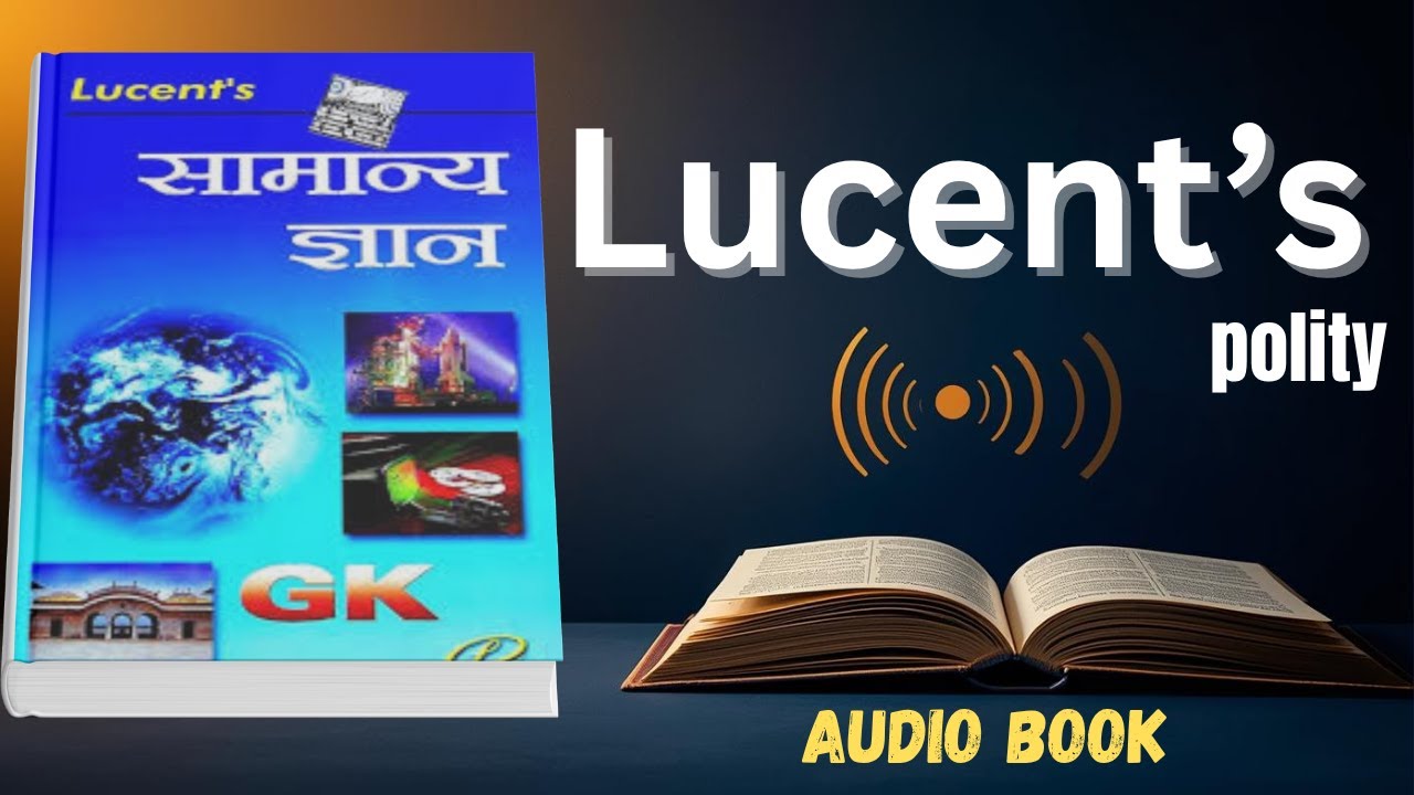 Lucent Polity Audio Book | Indian Constitution Explained | UPSC, SSC ...