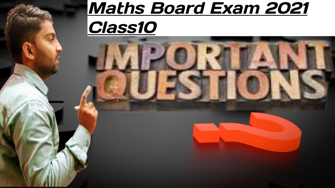 Most Important Maths Questions Class 10 Class 10 Maths Most Important most-important-maths-questions-class-10-class-10-maths-most-important