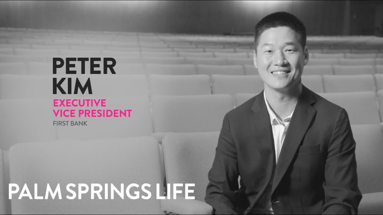 Peter Kim: 40 Under Forty 2022 | PALM SPRINGS LIFE - YouTube