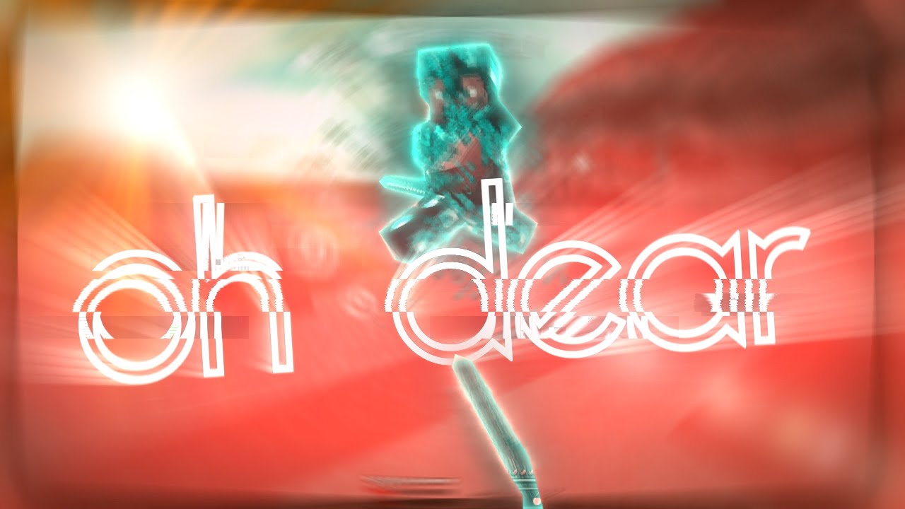 OH DEAR - YouTube