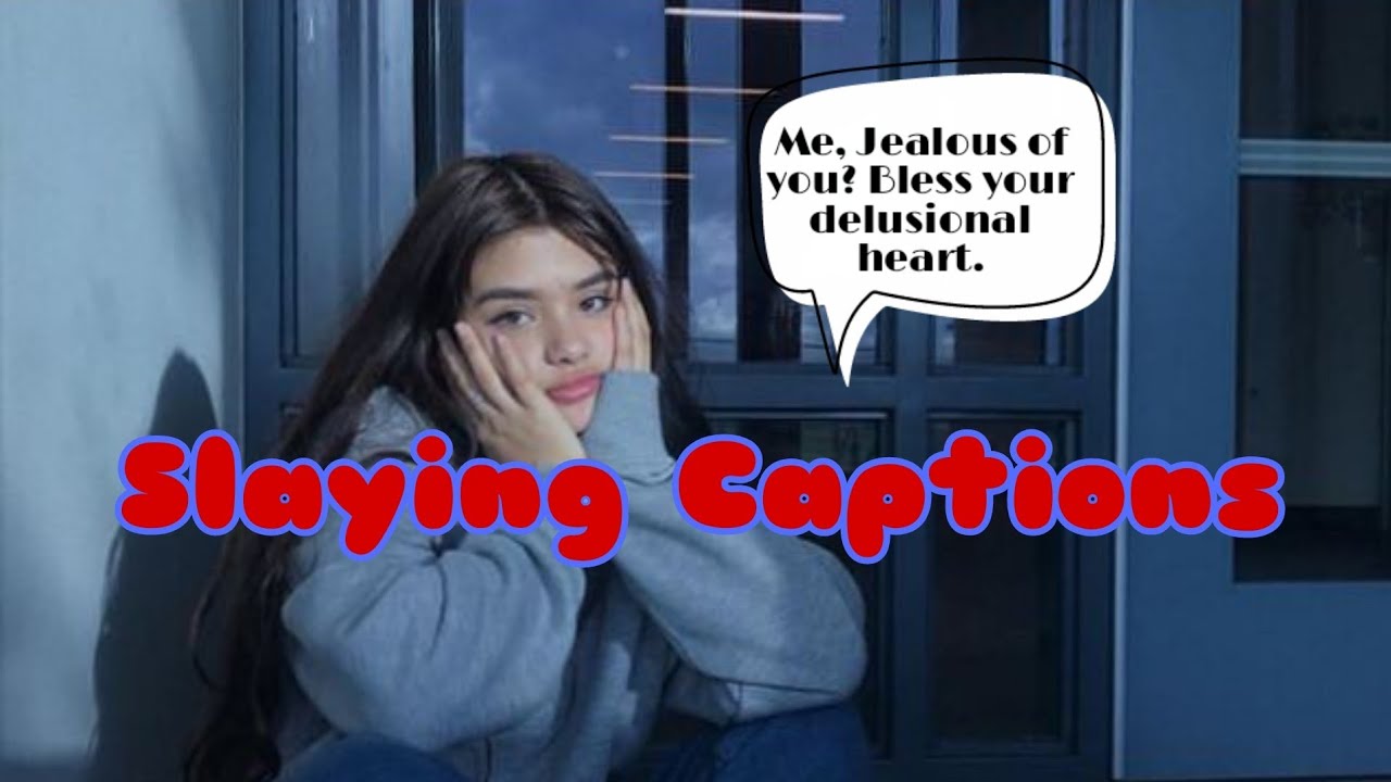 SLAYING Captions // Best SLAYING Captions For Instagram - YouTube