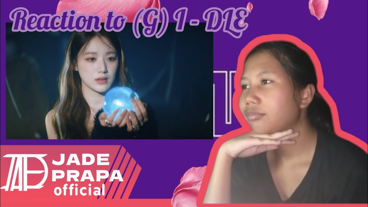 [REACTWITH YOK] Ep.8 REACTION TO (G)I-DLE ((여자)아이들) - 'I DO' 88rising | JADE PRAPA - YouTube