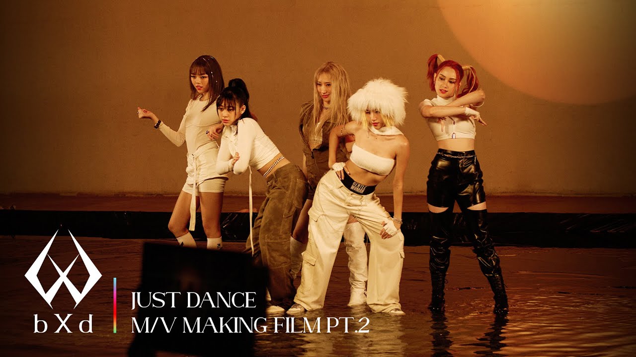 bXd ‘JUST DANCE’ M/V Making film PT.2 - YouTube