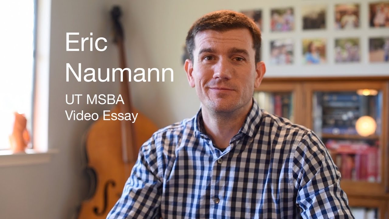 Eric Naumann UT MSBA Video Essay - YouTube